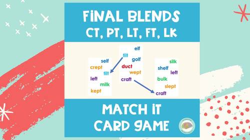 Final Blends Game including ending blends -ct, -pt, -lk, -lt, -ft