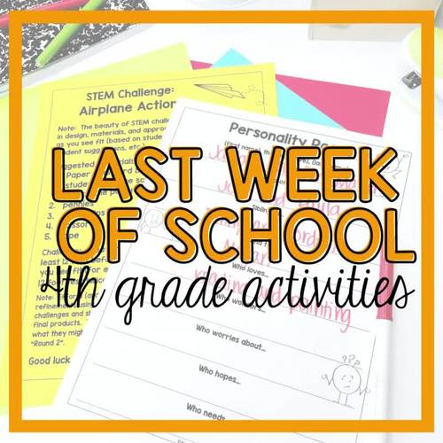 Last Week of School Activities 4th Grade Fun End of the Year Projects ...