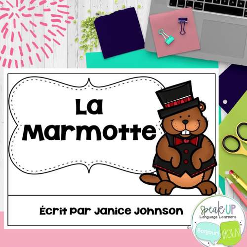 La Marmotte French Reader | Groundhog’s Day Print & Boom Cards Audio ...
