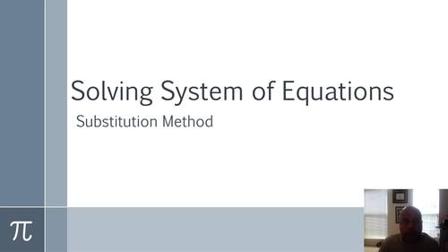 Solving System of Equations - Substitution Method by Jack A Goode II
