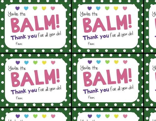 Lip Balm Staff Appreciation Treat Tag- You're the BALM! | TPT
