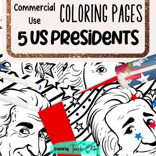 US Presidents of the United States 5 Coloring Pages Commercial by Teach ...