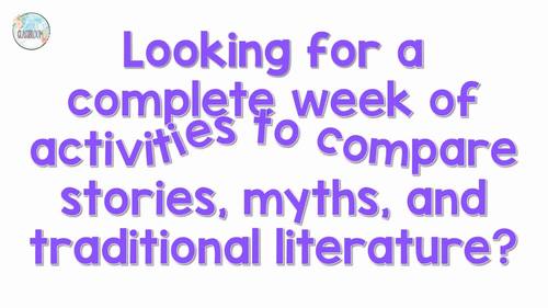 Comparing Stories, Myths, and Traditional Literature by MyClassBloom