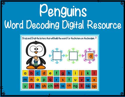 Penguin Build A Word for Google Slides Digital: Short Vowels & Digraphs