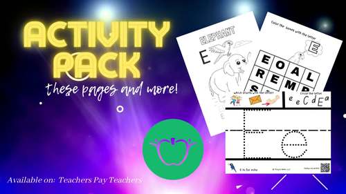 Letter E| Letter Recognition & Sound Recognition + Writing Activity Pack