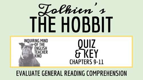 The Hobbit Chapters 9 through 11 Quiz and Answer Key (Printable)