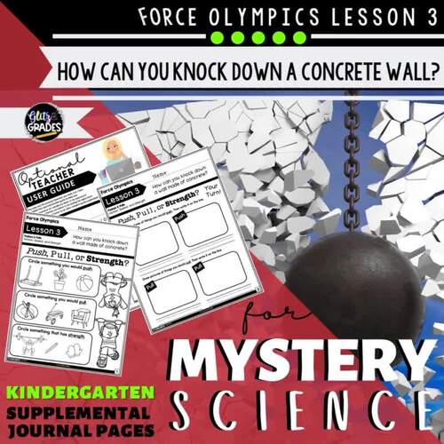 Mystery Science Kindergarten SUPPLEMENT Forces Lesson 3 Pushes Pulls ...