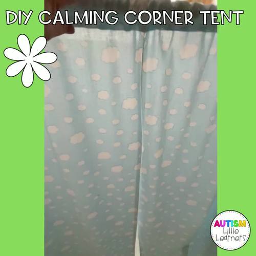 Calming Corner DIY Tent Plans by Autism Little Learners | TPT