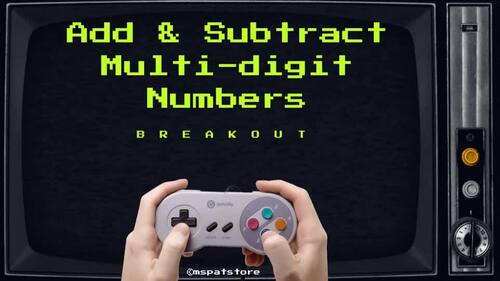4th grade Adding and Subtracting Multidigit Numbers Breakout Game