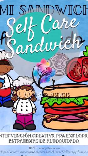 Self Care Sandwich - Self Care Strategies - SPANISH VERSION | TPT