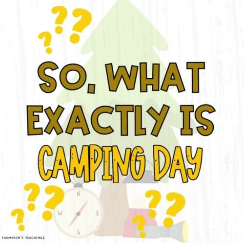 Camping Themed Centers | End of the Year Theme Day | Camping Theme Day
