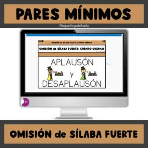 Pares Mínimos Omisión de Sílaba Fuerte Stressed Syllable Deletion BC