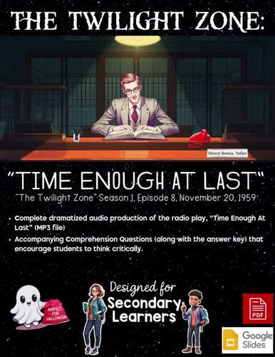 THE TWILIGHT ZONE: "Time Enough At Last" MP3 Audio + Comprehension Quest.