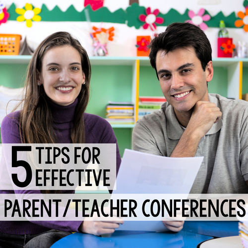 5 Tips for Effective Parent/Teacher Conferences | TPT