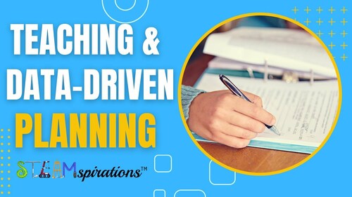 Data-Driven Planning: A Game-Changer for Effective Teaching: Tips and ...