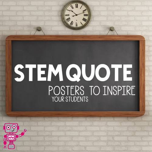 STEM Posters Leadership Quotes by Miss Tech Queen | TpT