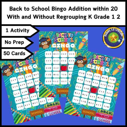 Back to School 20 Addition Bingo Math Fact Game Logic Puzzle Regroup Mental