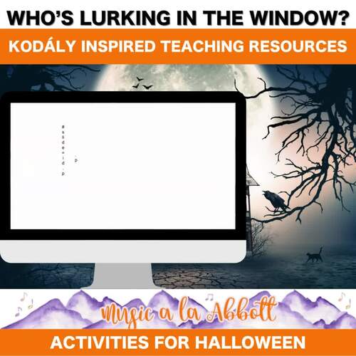 Who's Lurking in the Window?: An Interactive Game to practice melody (do)