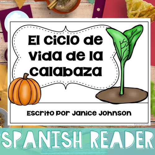 Ciclo de vida de la calabaza Spanish Pumpkin Reader Activities Print ...