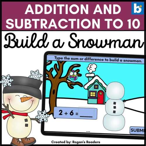 Build a Snowman Math Game - Add and Subtract to 10 Winter Digital Resource