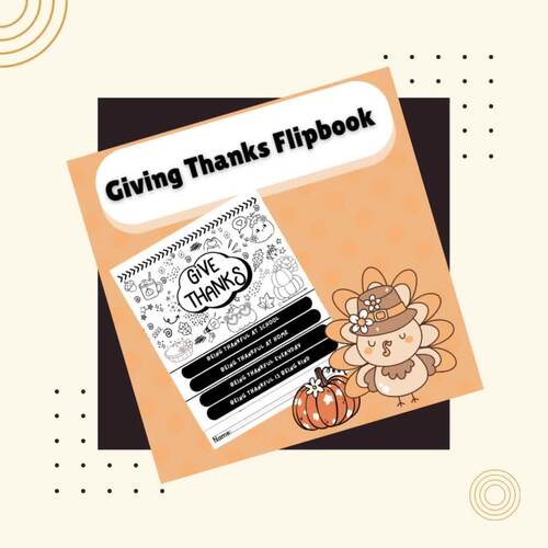 Giving Thanks Flip Book by RobinBirdCreations | TPT