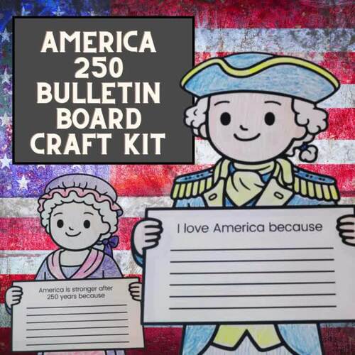 America 250 Craft & Bulletin Board Kit | Patriotic Writing Prompts ...