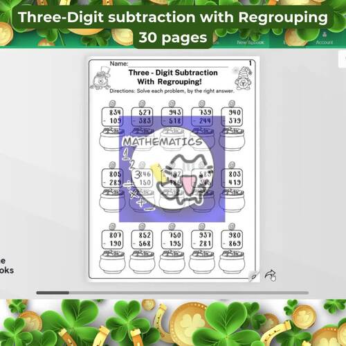 Three-Digit Subtraction With Regrouping | St. Patrick’s Day Math Printables