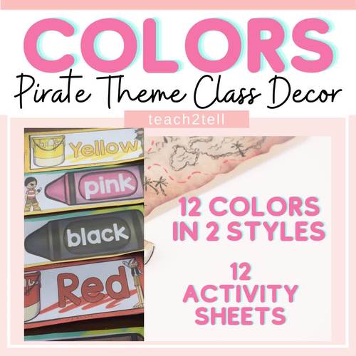 Editable Color Posters | Labels | Activity Sheets| Pirate Class Decor