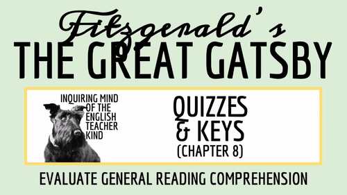 The Great Gatsby Chapter 8 Quiz and Answer Key for High School (Printable)