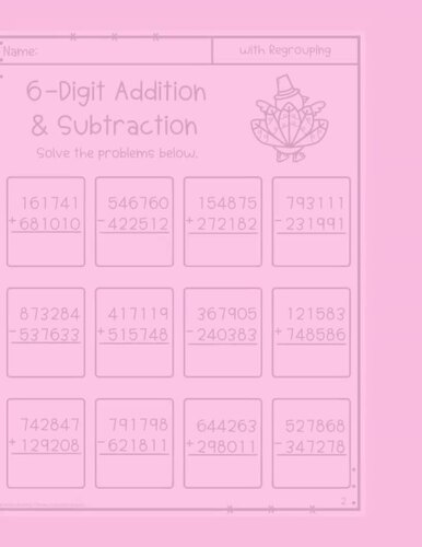 Thanksgiving Turkey 6-Digit Add & Subtract WITH Regrouping Worksheets