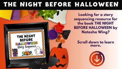 THE NIGHT BEFORE HALLOWEEN Story Sequence Activities | Sequencing ...