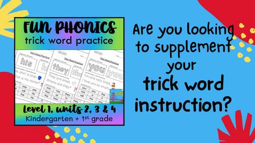 Sight/Trick Word Worksheets- FUN PHONICS Aligned Level 1, Units 2, 3 ...