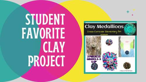 Clay Art Project | Clay Medallion Elementary Project by Down in the Art ...