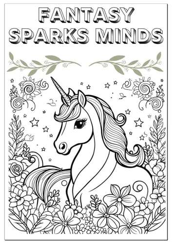 Best Unicorn Quote coloring page,kids,sheets,Fantasy sparks minds,Printable