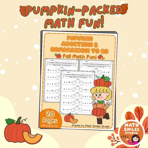 Pumpkin Addition & Comparison to 20 | Fall Math Fun | 1st Grade | TPT