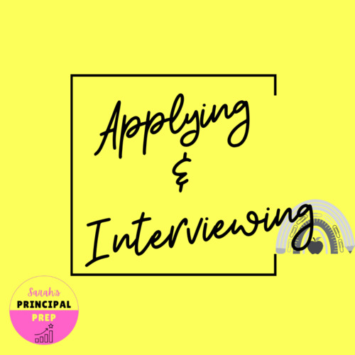 Land your dream job! Applying & Interviewing Prep! by Sarahs Principal Prep