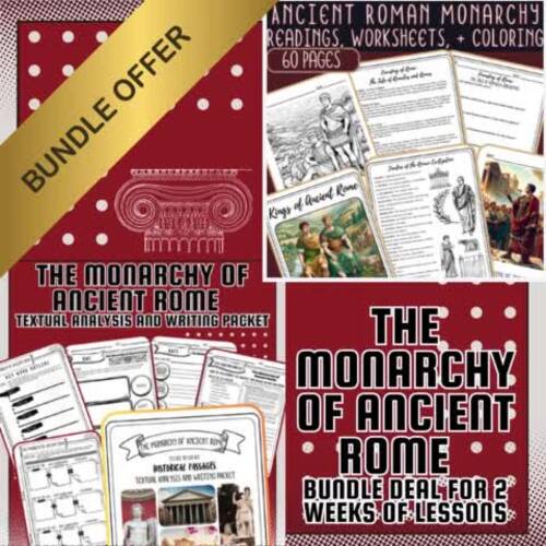 The Monarchy of Ancient Rome History: Lessons and Writing Bundle