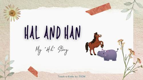 Hal and Han (My "Hh" Story) by Teach-a-Kiddo | TPT
