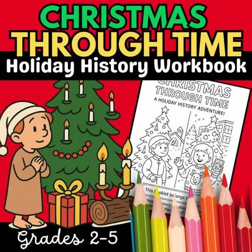 Christmas Booklet | Traditions & History Through Time Now and Then ...
