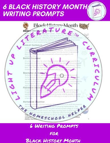 6 Black History Month Writing Prompts by Light Up Literature Curriculum