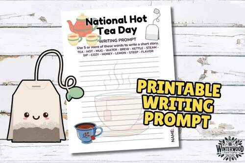 National Hot Tea Day Writing Prompt (1/12) | January Writing Activity