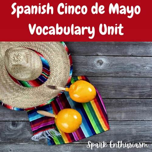 Complete Spanish Cinco de Mayo Games and Vocabulary Unit | TPT