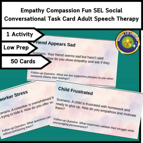 Empathy Compassion Fun SEL Social Conversational Task Card Adult Speech ...