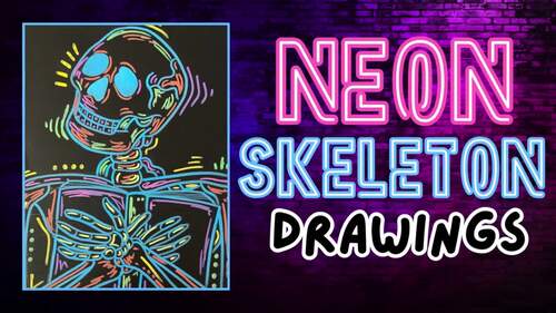 Neon Skeleton Drawing Tutorial, Halloween Art, Day of the Dead, Middle/High