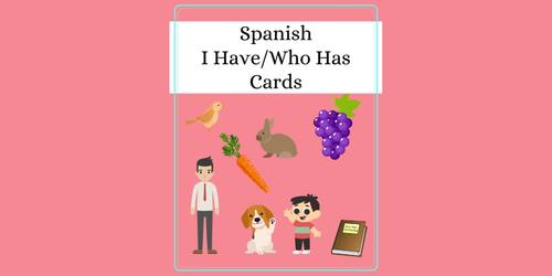 Basic Spanish Vocabulary I Have Who Has Cards by More Than Just Reading