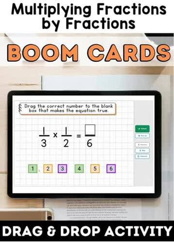 Multiply the Fractions – Drag the Missing Number Boom Cards™ | TPT