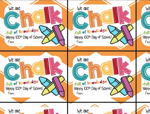 Chalk 100th Day of School Gift Tag- We're chalk-full of knowledge ...