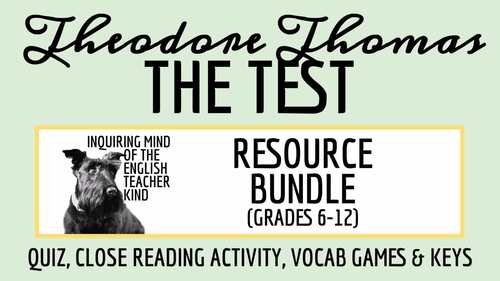 "The Test" by Theodore Thomas Quiz, Close Reading Activity, and ...