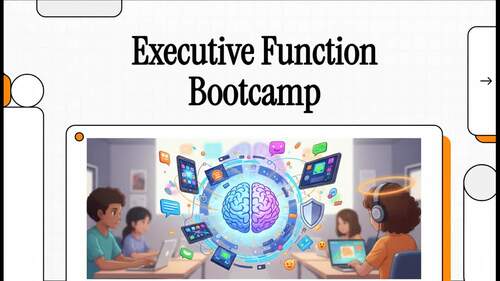 Executive Function Bootcamp | Lesson 9: Managing Digital Distractions ...