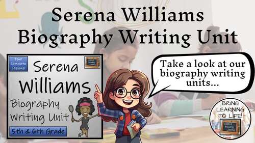 Serena Williams Biography Project & Writing Unit | 5th Grade & 6th Grade